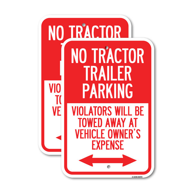 SignMission No Tractor Trailer Par Aluminum Sign | Wayfair